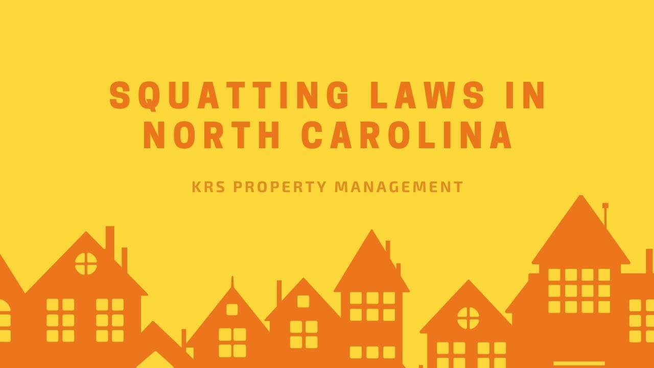 Squatters Rights North Carolina A Guide To Nc Adverse Possession Laws